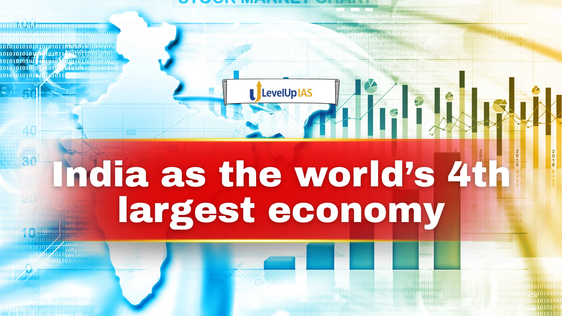 India becomes the world’s 4th largest economy | LevelUp IAS